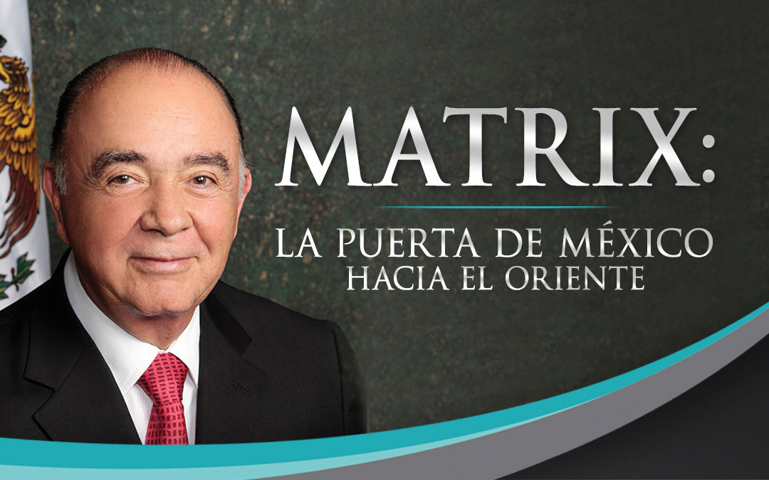 Matrix: La puerta de México hacia el Oriente - Estrategia Aduanera