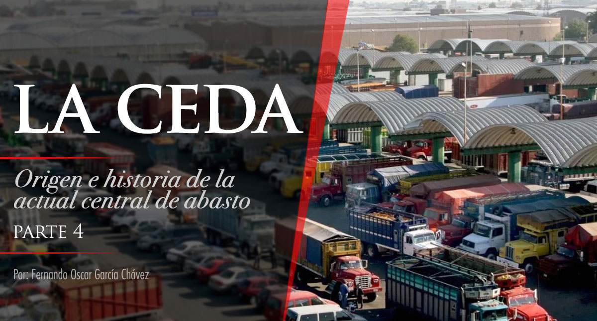 La CEDA - Origen e historia de la actual Central de Abasto (Parte 4 ...