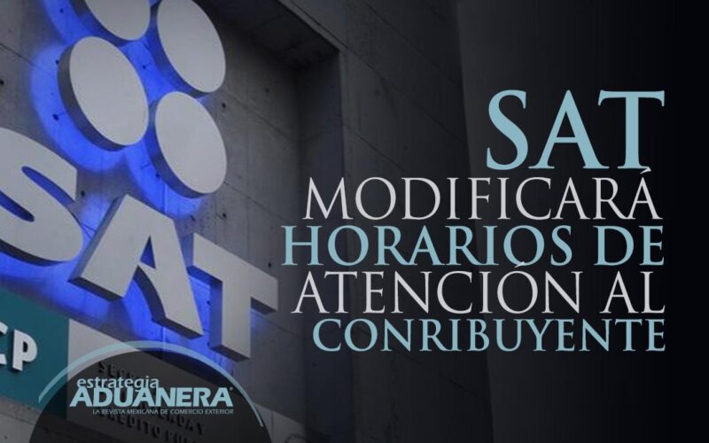 SAT modificará horarios de atención al contribuyente - Estrategia Aduanera