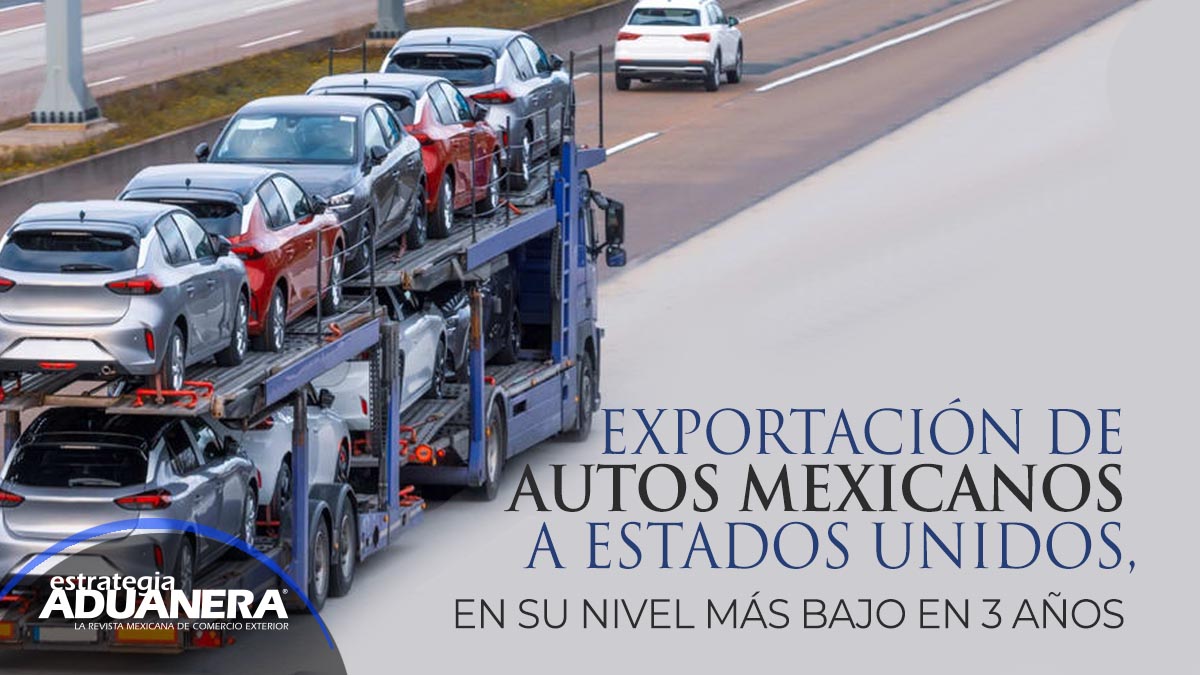 Exportación de autos mexicanos a Estados Unidos, en su nivel más bajo ...