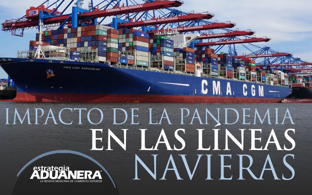 Impacto de la pandemia en las líneas navieras - Estrategia Aduanera