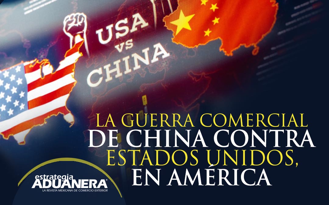 La Guerra Comercial De China Contra Estados Unidos En América