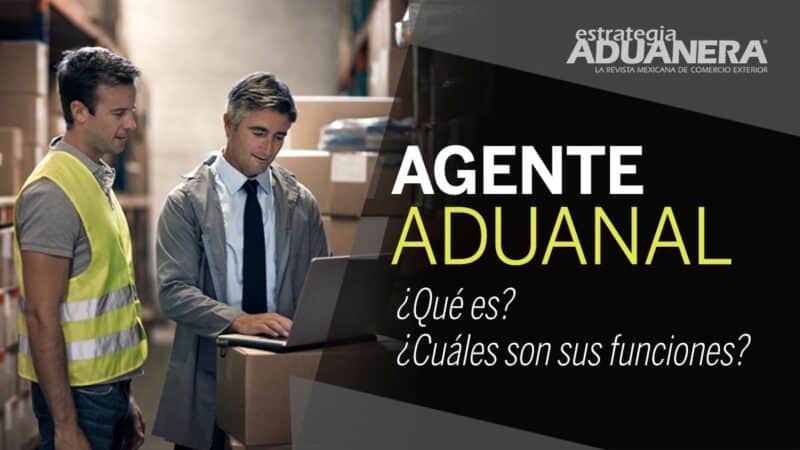 Agente Aduanal - Cómo elegir el más adecuado - Funciones