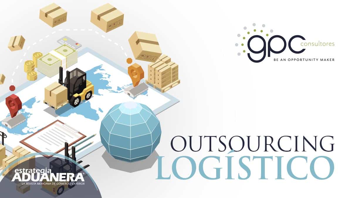 Outsourcing logístico - Estrategia Aduanera