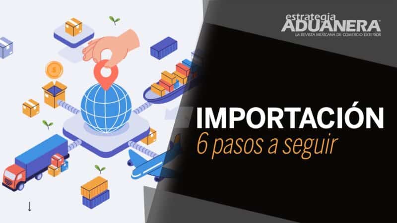 Importación - Conoce los pasos que necesitas