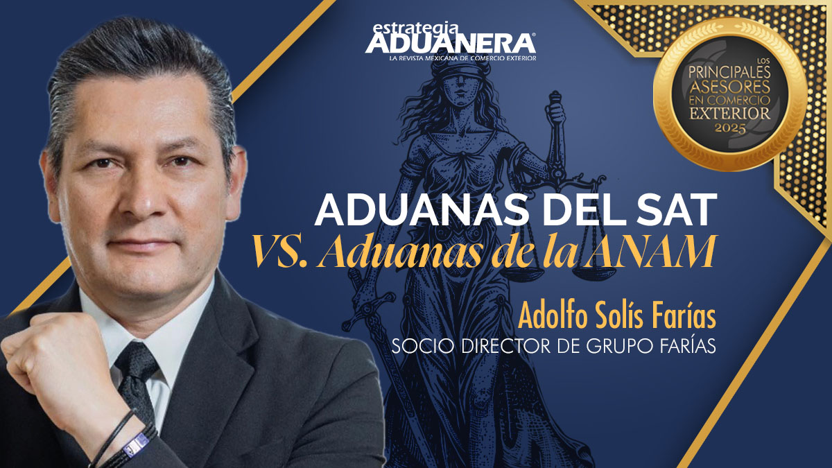 Aduanas del SAT vs. Aduanas de la ANAM - Estrategia Aduanera